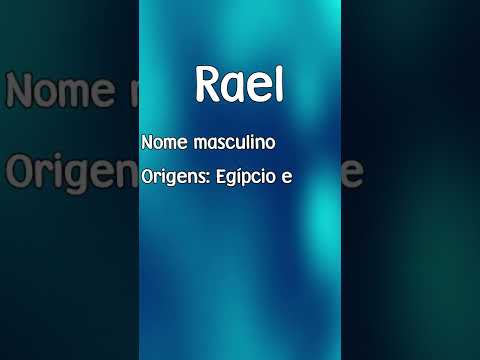 RAEL - SIGNIFICADO E ORIGEM DO NOME [SHORTS]