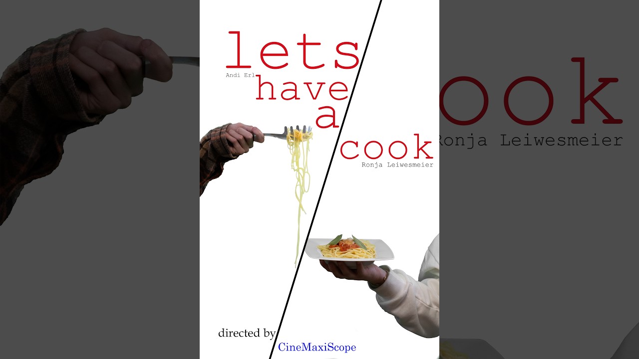 lets have a cook | CineMaxiScope Shortfilm