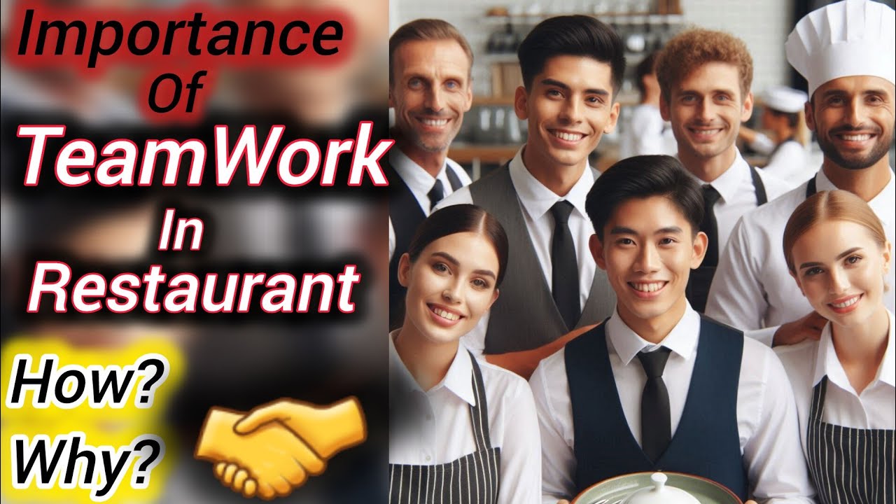 Teamwork in the Restaurant : Tips for Success”
