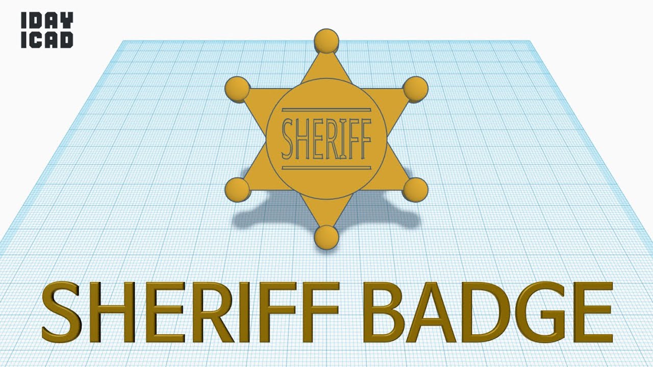 [1DAY_1CAD] SHERIFF BADGE (Tinkercad : Know-how / Style / Education)
