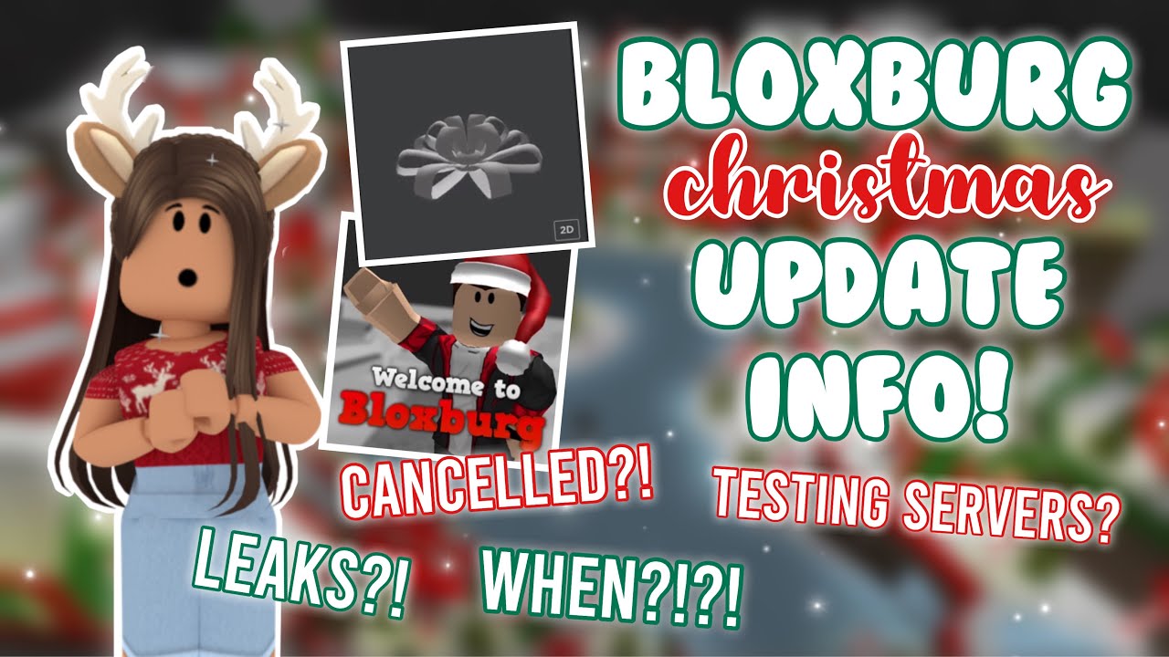 Bloxburg CHRISTMAS Update! || RELEASE DATE?! TESTING SERVERS?! LEAKS?!