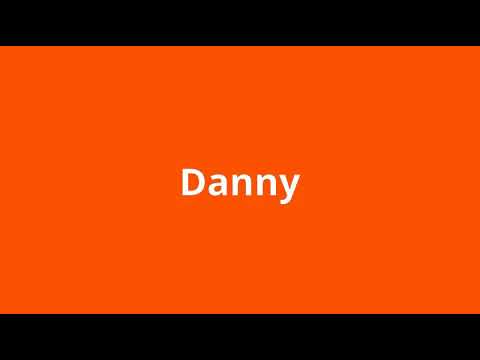 what is the meaning of Danny