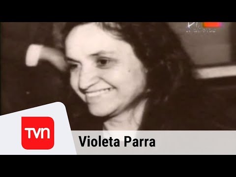 Violeta Parra | Grandes chilenos - Parte 1