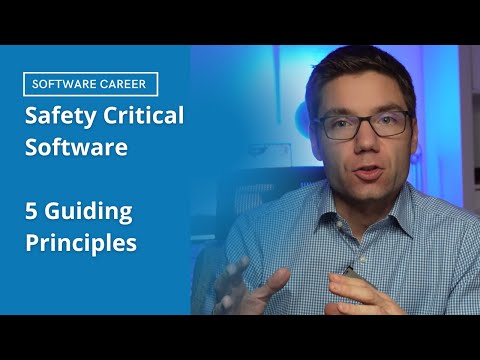 Embedded: Safety Critical Software & 5 Guiding Principles