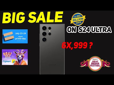 S24 ultra in Prime days / GOAT sale vs Big billion days | Price and Date 2025