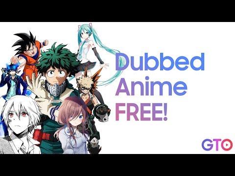 Watch Dubbed Anime for FREE! | 2019