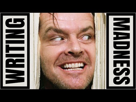 How To Write a Descent into Madness | THE SHINING