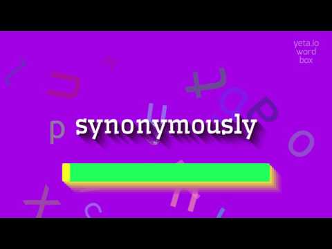 How to say "synonymously"! (High Quality Voices)