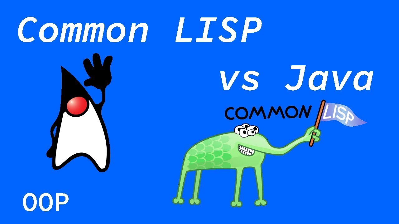 Java vs Common Lisp (CLOS): A Comparison of Object-Oriented Programming (OOP) Languages