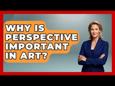 Why Is Perspective Important In Art? - Drawing and Painting Academy