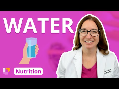 Water: Nutrition Education for Nursing Students | @LevelUpRN