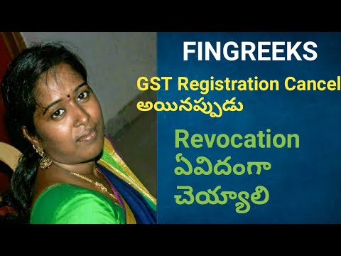 Revocation of Cancelled GST Registration in Telugu//How to Active Cancelled GST Registration