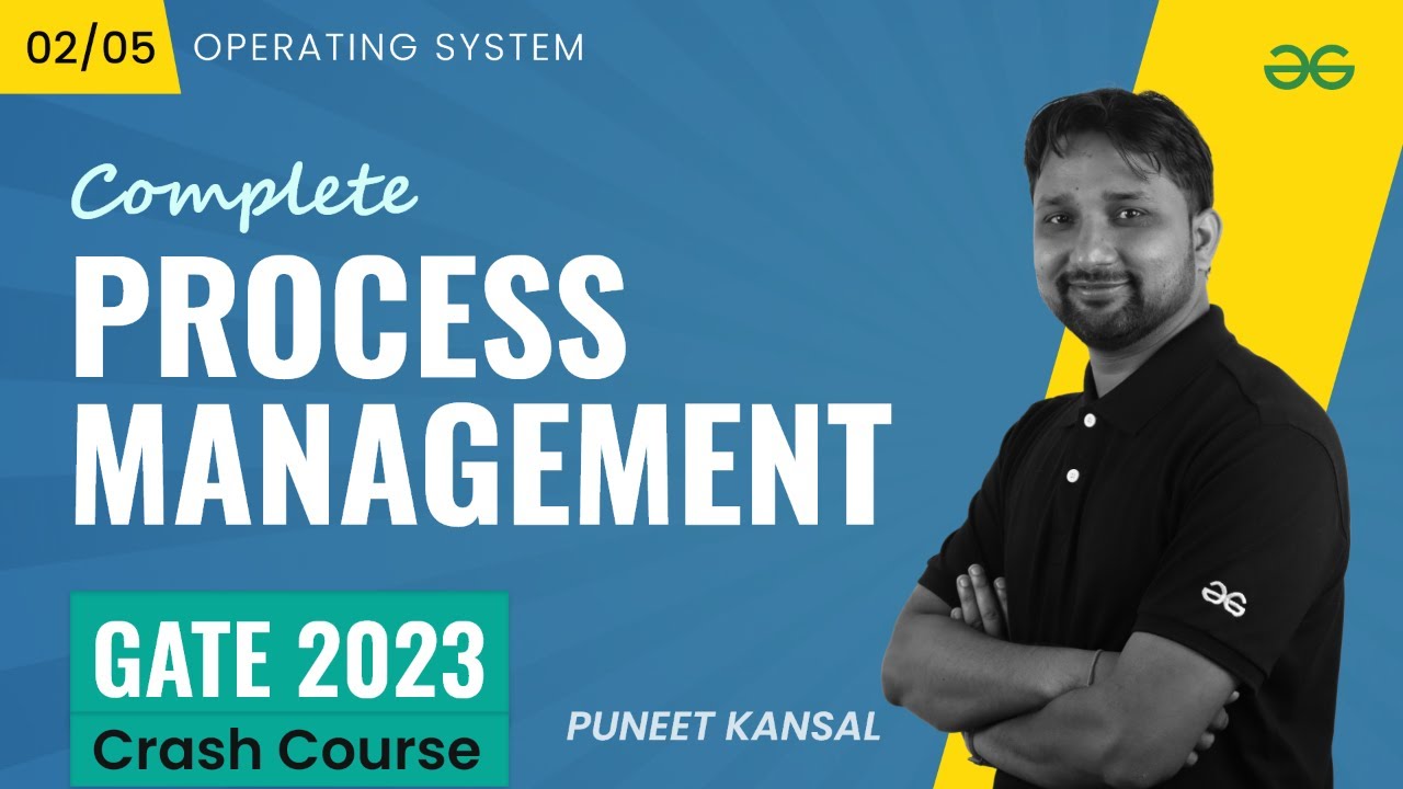Process Management | Operating System | GATE 2023 CRASH COURSE