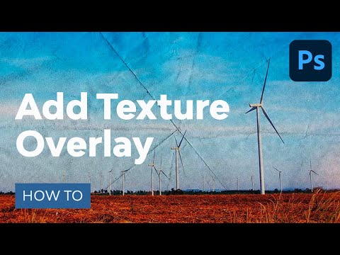 How to Add Texture Overlay in Photoshop