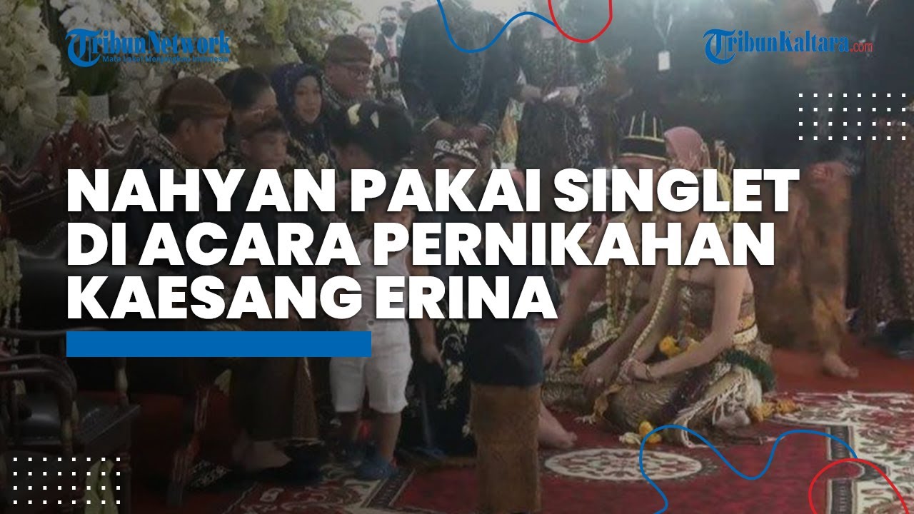 Dibujuk Jokowi Pakai Beskap, Nahyan Pilih Pakai Singlet di Nikahan Kaesang Erina, Bobby Minta ...