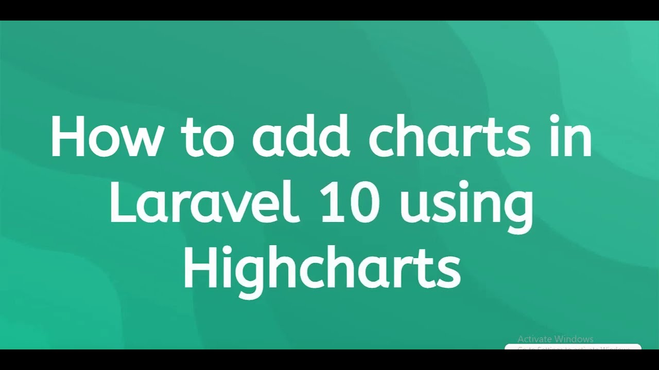 How To Create Chart In Laravel 10 Using Highcharts