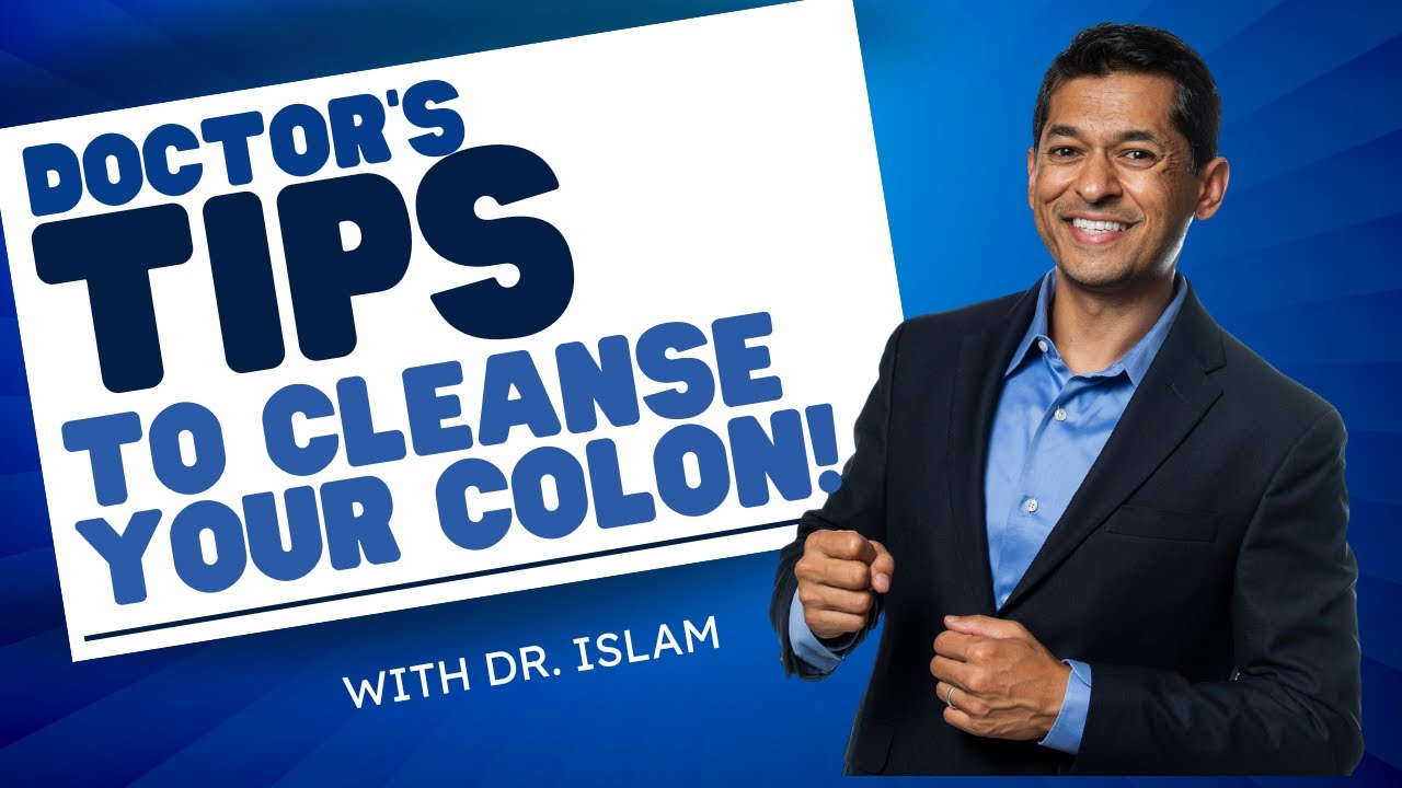 Gi Doctor's Tips For The Best Colon Cleanse!