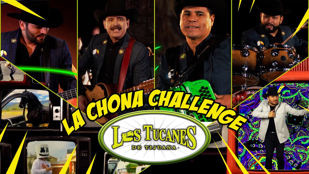 LA CHONA CHALLENGE by Los Tucanes De Tijuana from Mexico | Popnable