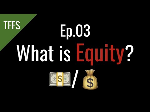 Definition of EQUITY | TFFS Ep.03