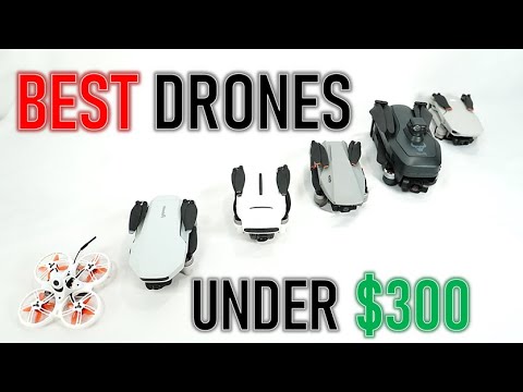 What is the BEST drone under $300?