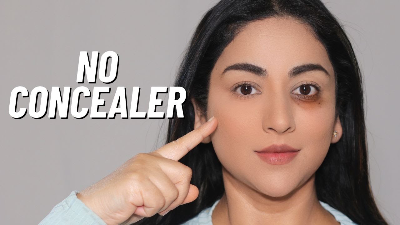 How I Cover Dark Circles WITHOUT Concealer! (5 ways)