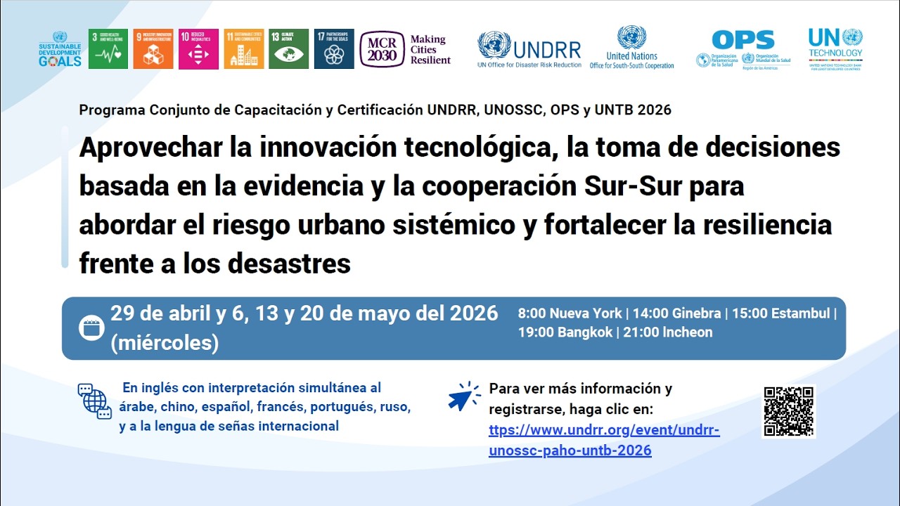 Programa Conjunto de Capacitación y Certificación UNDRR, UNOSSC, OPS y UNTB 2026