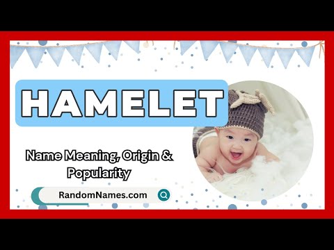 Hamelet - Baby Boy Name Meaning, Origin & Popularity - RandomNames.com