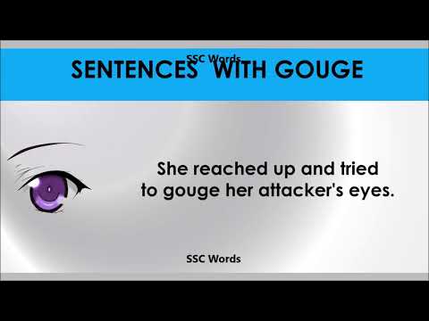 Gouge # Improve English # Meaning and 5 sentences # GRE CAT GMAT word # SSC Words