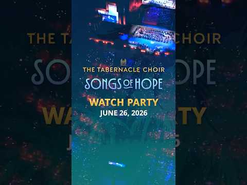 The Tabernacle Choir "Songs of Hope" Watch Party, 3154 Eola Dr NW ...