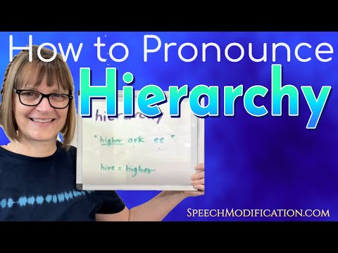 How to Pronounce Hierarchy