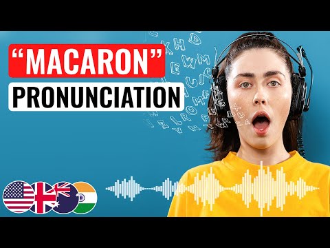✔️ How To Pronounce Macaron 🇺🇸 🇬🇧 🇦🇺 🇮🇳 accents