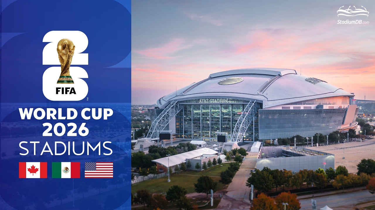 2026 World Cup - All 16 Stadiums 🇨🇦🇲🇽🇺🇸