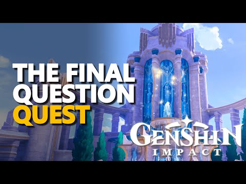 The Final Question Genshin Impact Quest
