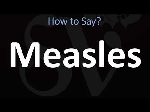 How to Pronounce Measles? (CORRECTLY)