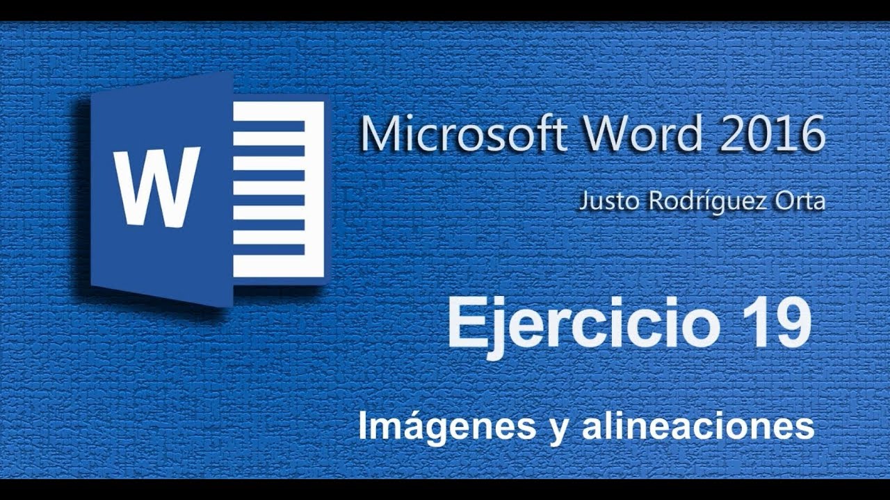 Word Básico - Ejercicio 19 - Imágenes y alineaciones