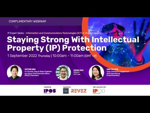 IP Expert Series – Staying Strong With Intellectual Property (IP) Protection