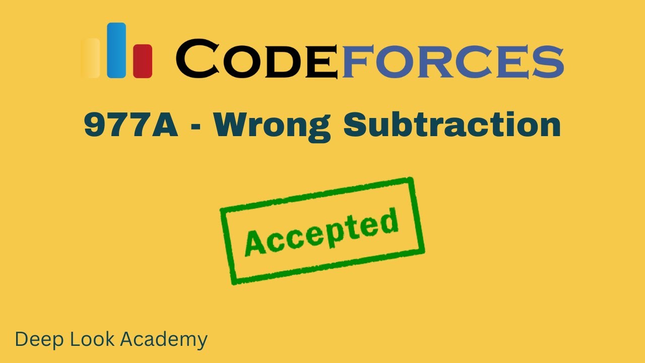 977A - Wrong Subtraction ( Codeforces ) Solution ( Bangla ) | C++ Language