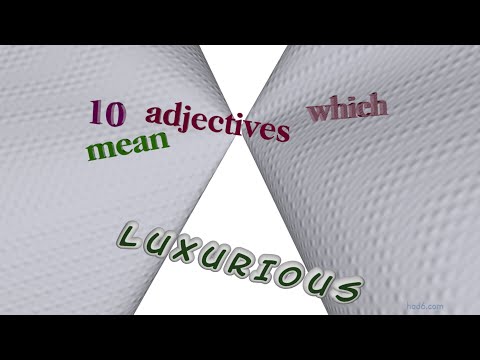 luxurious - 12 adjectives with the meaning of luxurious (sentence examples)
