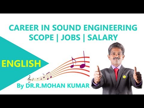 CAREERS In Sound Engineering - Scope , Opportunities , Jobs , Salary