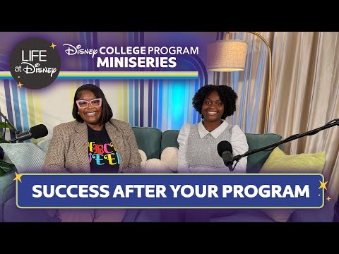 Finding Success After Your Disney Program | | Season 5, Episode 4