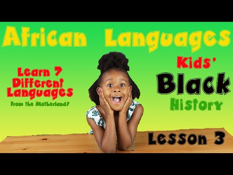 Kids Black History | Learn African languages