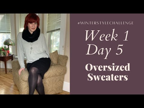 Day 5 of Oversized Sweaters Week - Dolman Sleeves