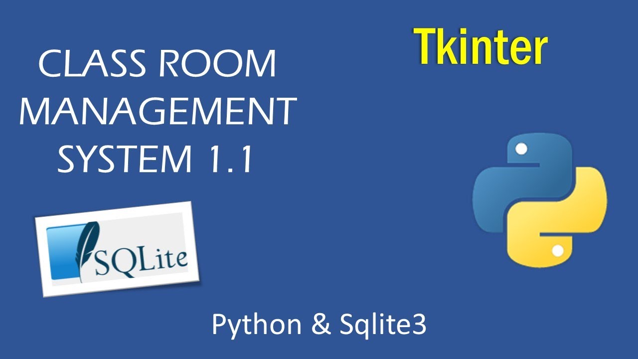 ClassRoom Management System 1.1 - Python Tkinter GUI & Sqlite3