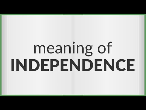 Independence | meaning of Independence