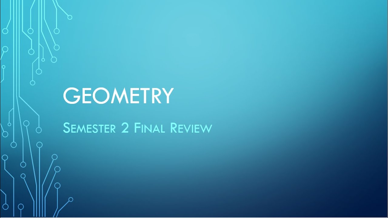 Geometry B Final Review