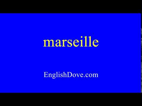 How to pronounce marseille in American English.