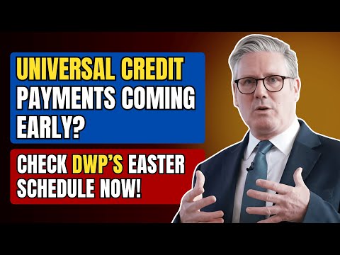 DWP Easter Bank Holiday payment dates for Universal Credit