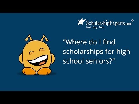 Scholarships for High School Seniors