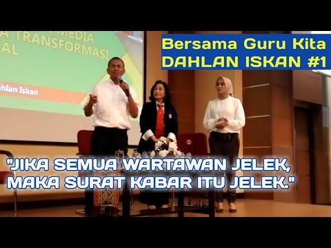 Dahlan Iskan ✓ Kode Etik Jurnalistik Rem Wartawan
