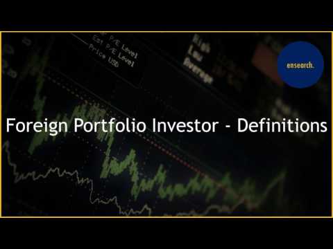 Foreign Portfolio Investor - Definitions